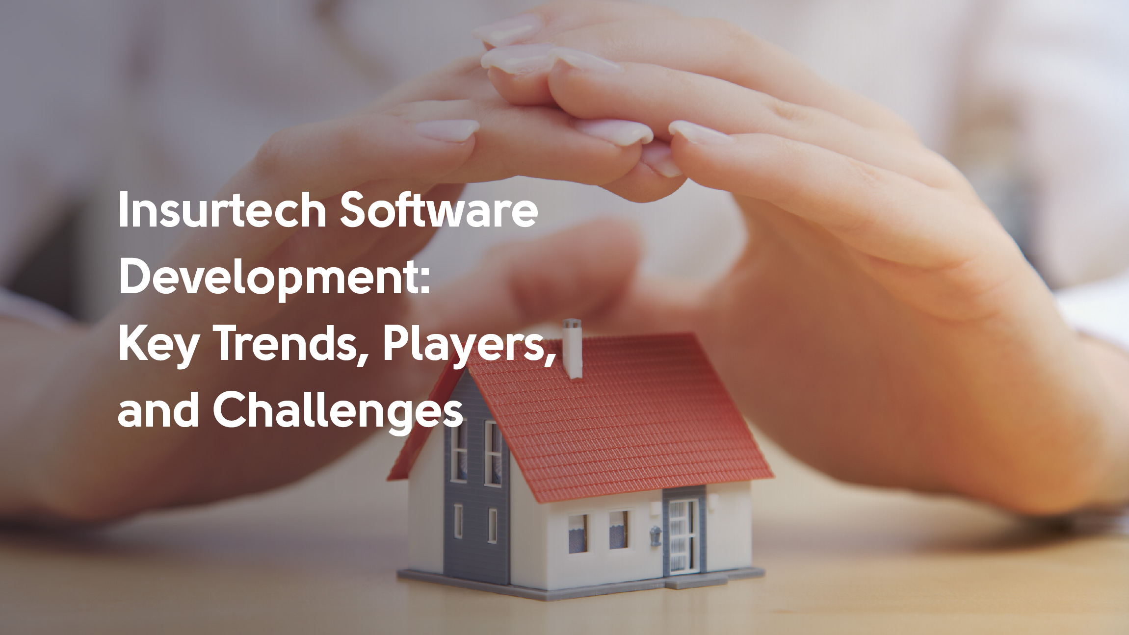 Embracing Insurtech Trends in 2024 | Svitla Systems