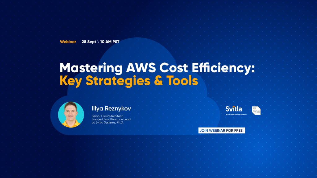 [Webinar] Navigating AWS Cost Efficiency: Key Strategies & Tools