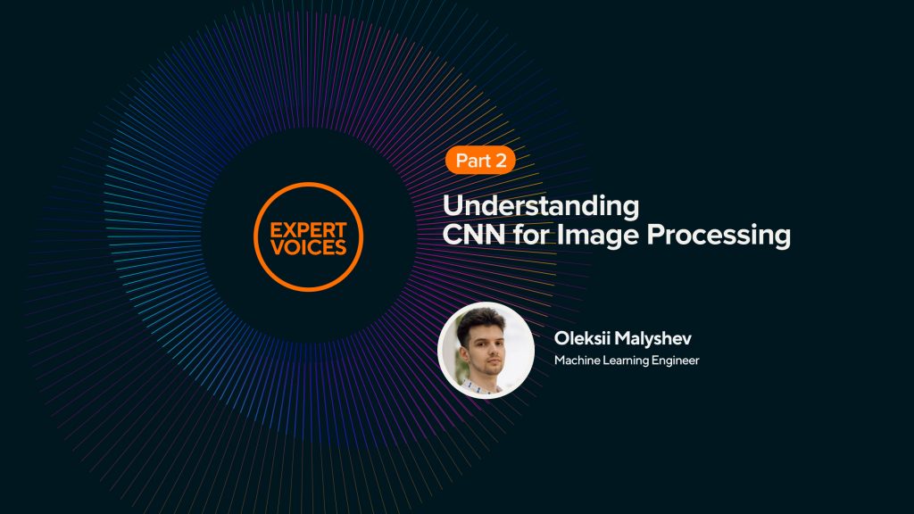 Math Behind CNNs for Image Processing | Svitla Systems