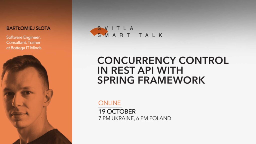 Svitla Smart Talk: Concurrency in REST API with Spring