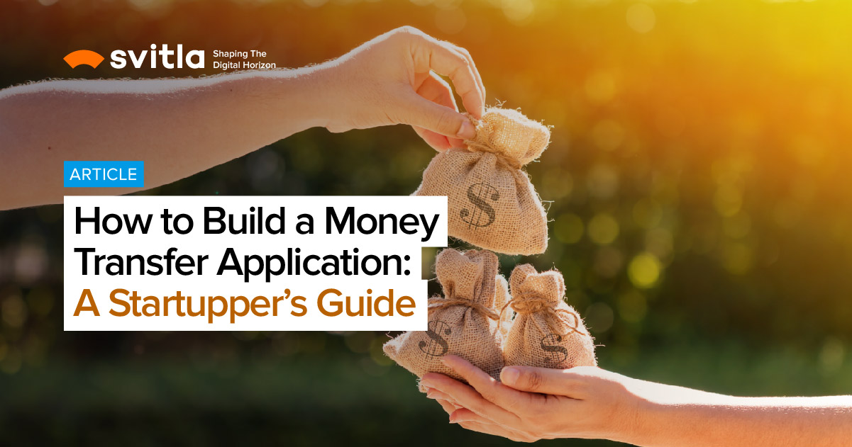 Guide to a Money Transfer Application Development