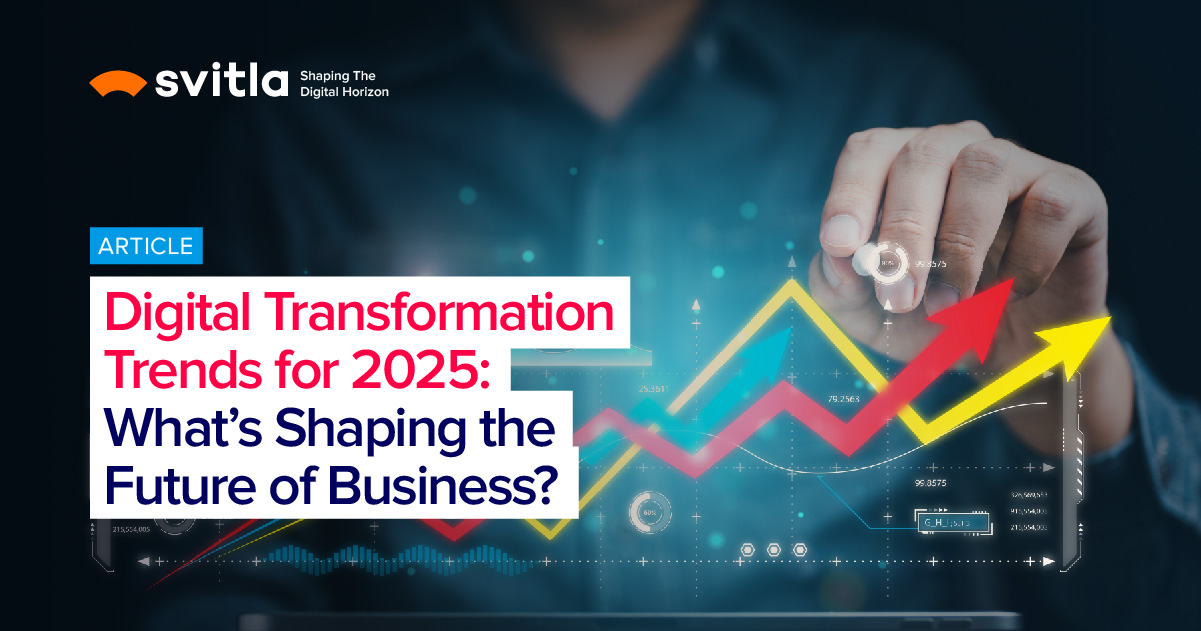 Digital Transformation Trends for 2025