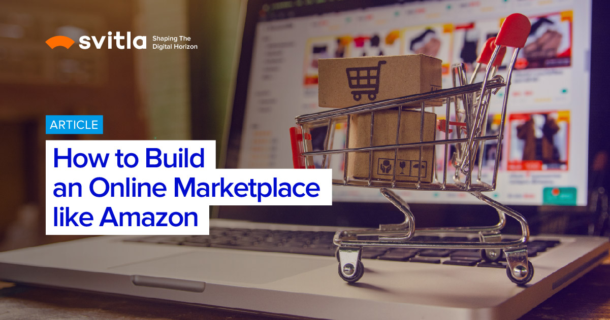How to Make a Website like Amazon in 2025 | Svitla Systems