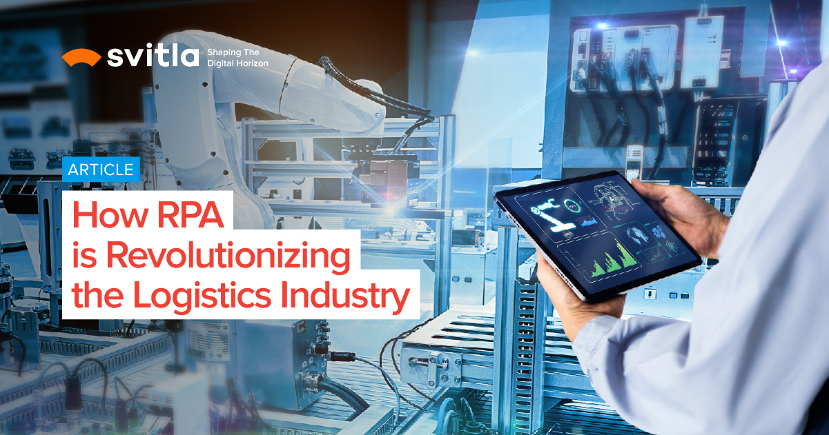 How RPA Enables New-Gen Logistics Automation | Svitla Systems