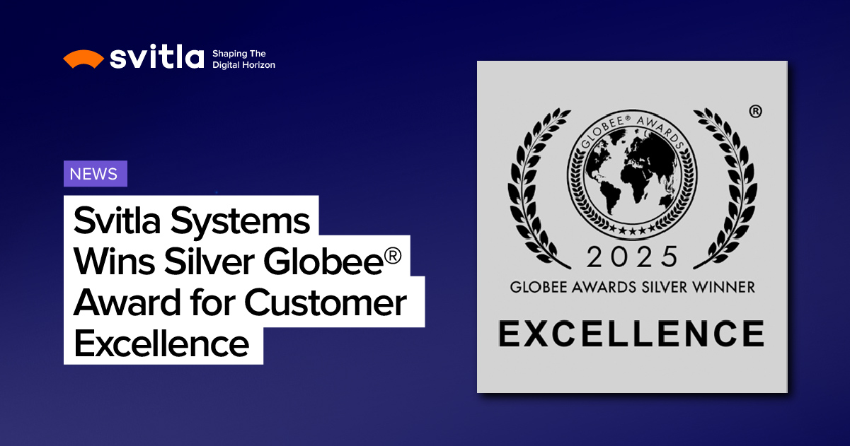 Svitla Systems Wins Silver Globee Award in Customer Excellence
