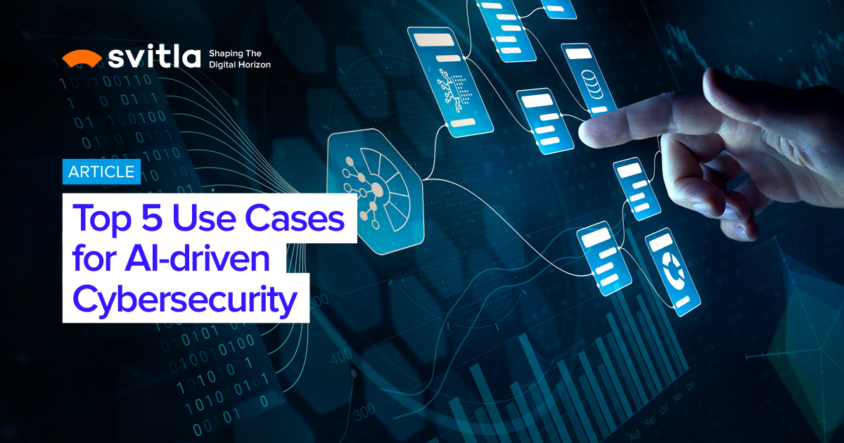 Use Cases for AI in Cybersecurity | Svitla Systems